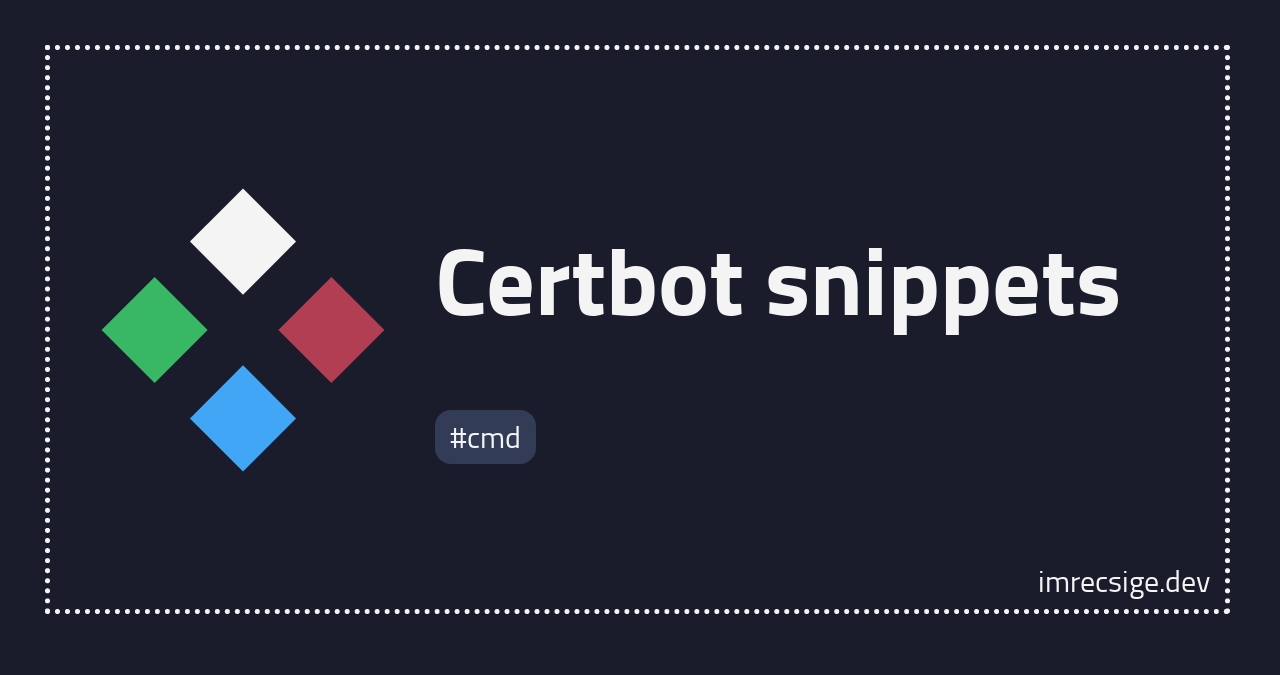 Certbot snippets
